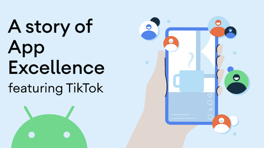 TikTok Mengoptimalkan Pengalaman Pengguna dengan Alat Android | Developer stories | Android ...